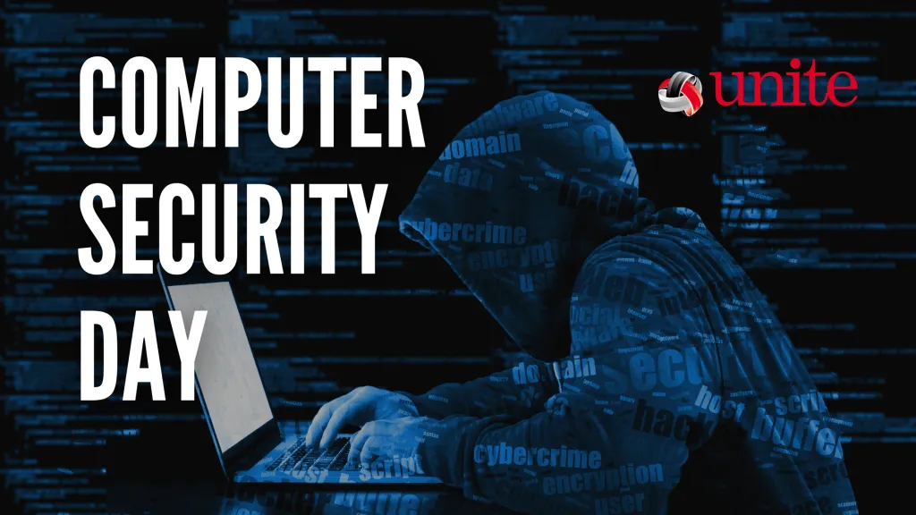 Computer Security Day - The Unite Group