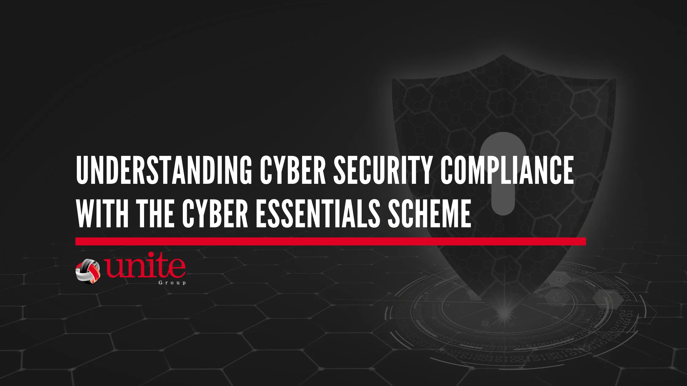 Understanding Cyber Security Compliance with the Cyber Essentials ...